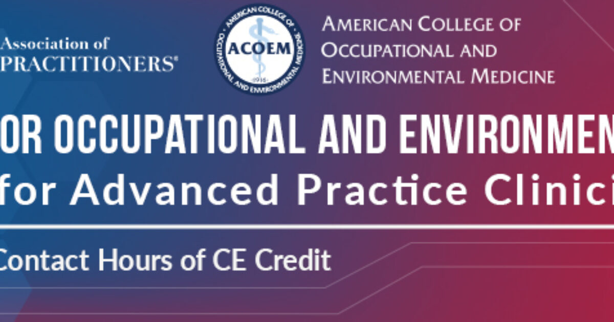 Introducing Occupational and Environmental Medicine Fundamentals for Advanced Practice Clinicians