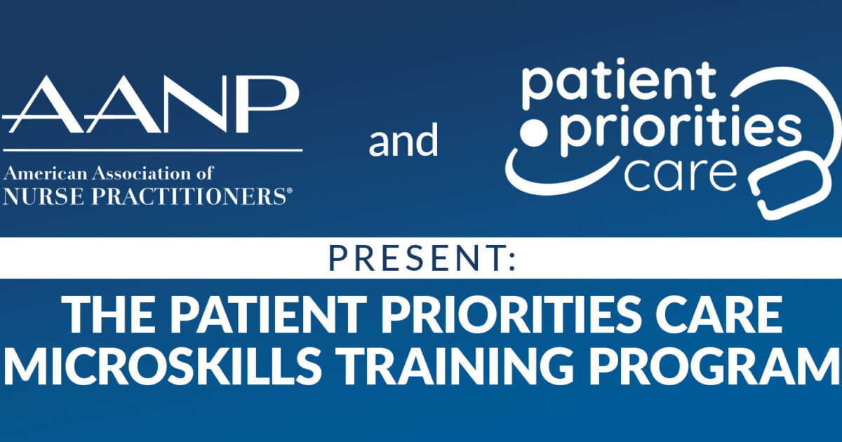 AANP and Patient Priorities Care Launch Training to Advance Age ...