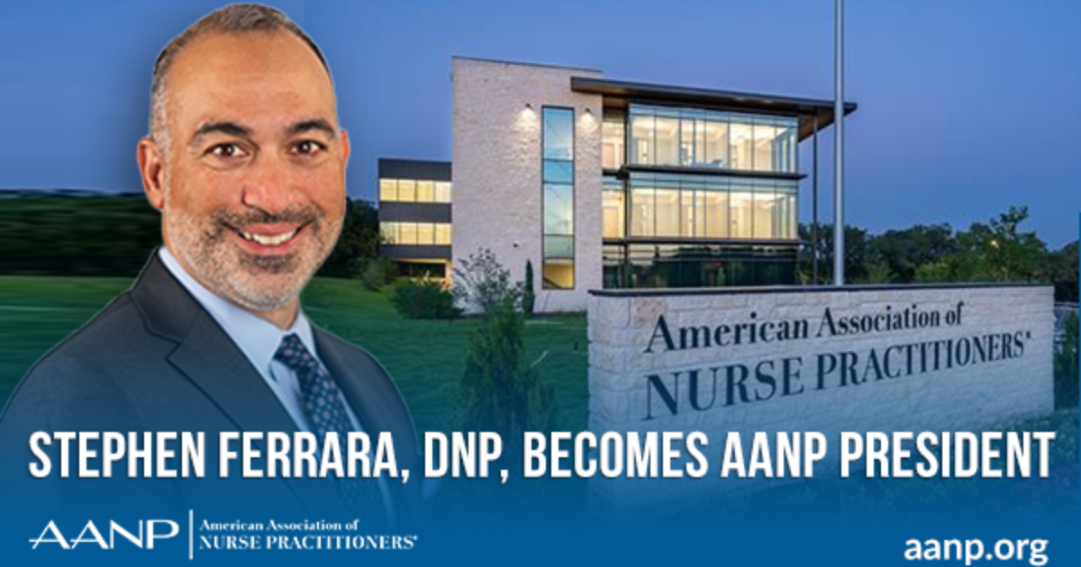 Stephen Ferrara Assumes Presidency of American Association of Nurse Practitioners