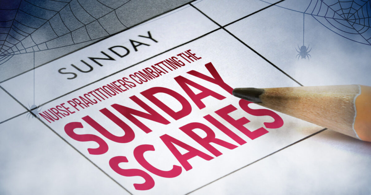 How Nurse Practitioners Can Combat the Sunday Scaries